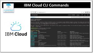 IBM Cloud CLI Commands - Cloudwithease